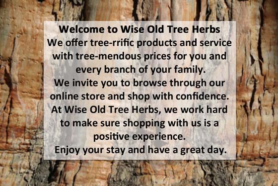 Wise Old Tree Herbs, Natural Health Products For You & Your Family